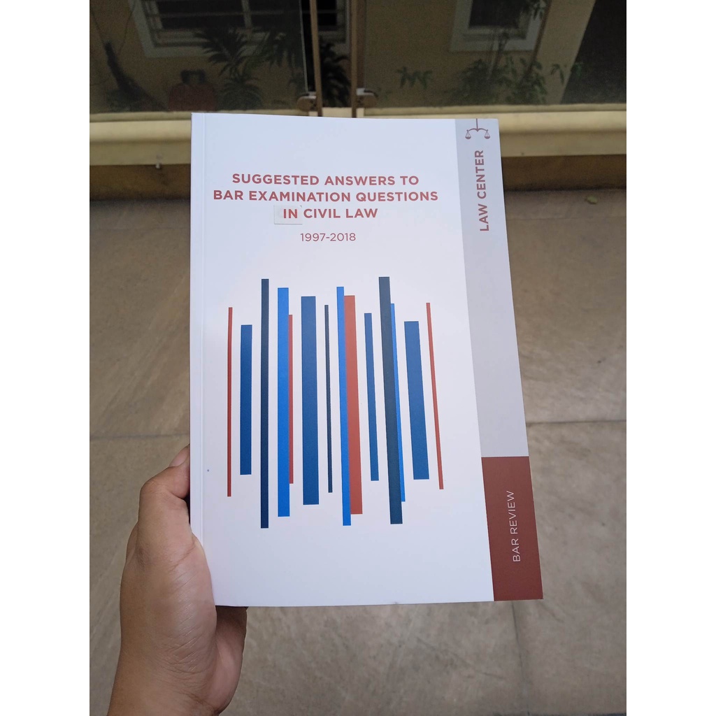 Suggested Answers to Bar Examination Questions in Civil Law, 1997-2018 ...
