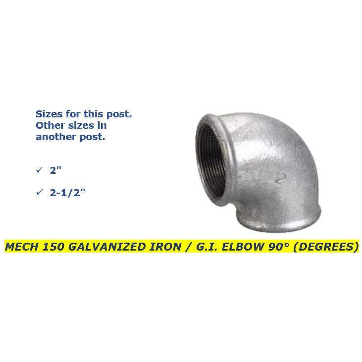 2", 2-1/2" MECH 150 GALVANIZED IRON / G.I. ELBOW 90° ( DEGREES ...