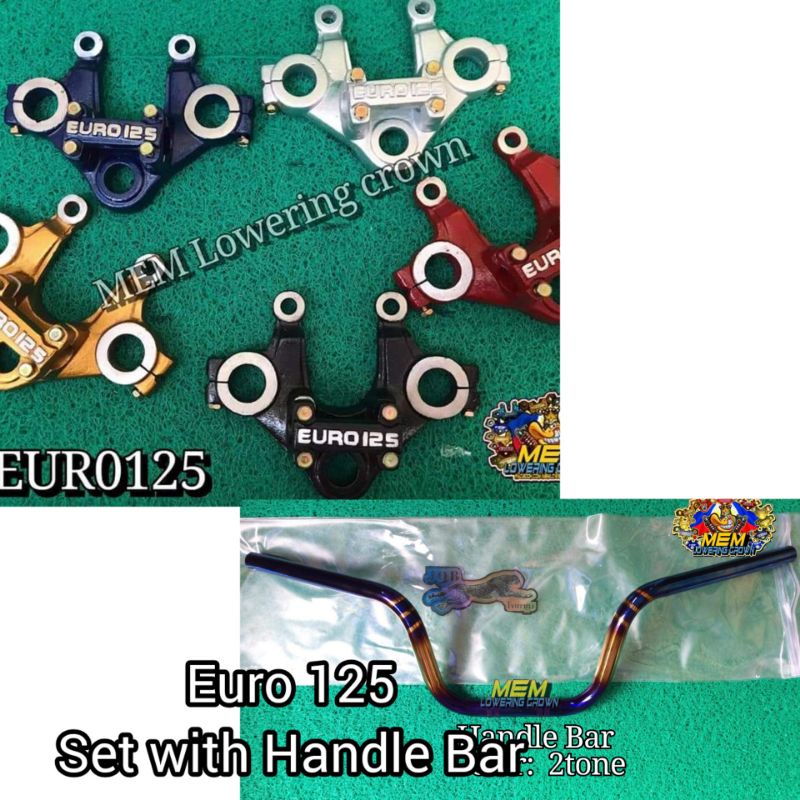 Euro 125 lowering crown SET with Handle Bar | Shopee Philippines