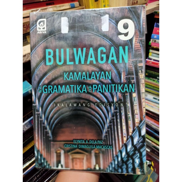 BULWAGAN: Kamalayan sa Gramatika at Panitikan (Ikalawang Edisyon ...