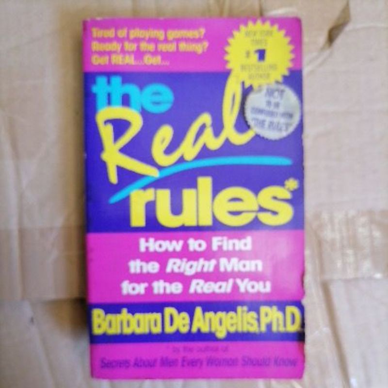 The Real Rules | How to Find the Right Man for the real you | Barbara ...