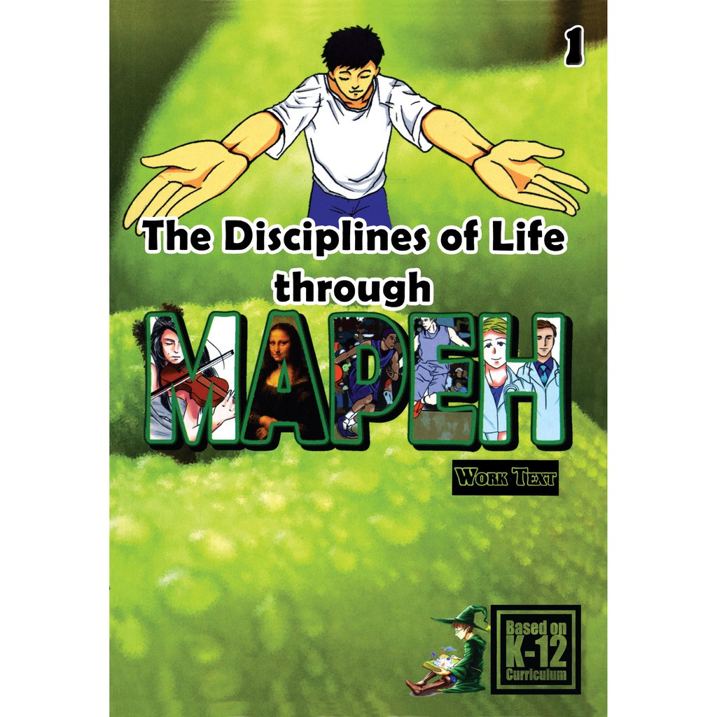 The Disciplines of Life Through MAPEH Textbook for Grade 1 to Grade 6 ...
