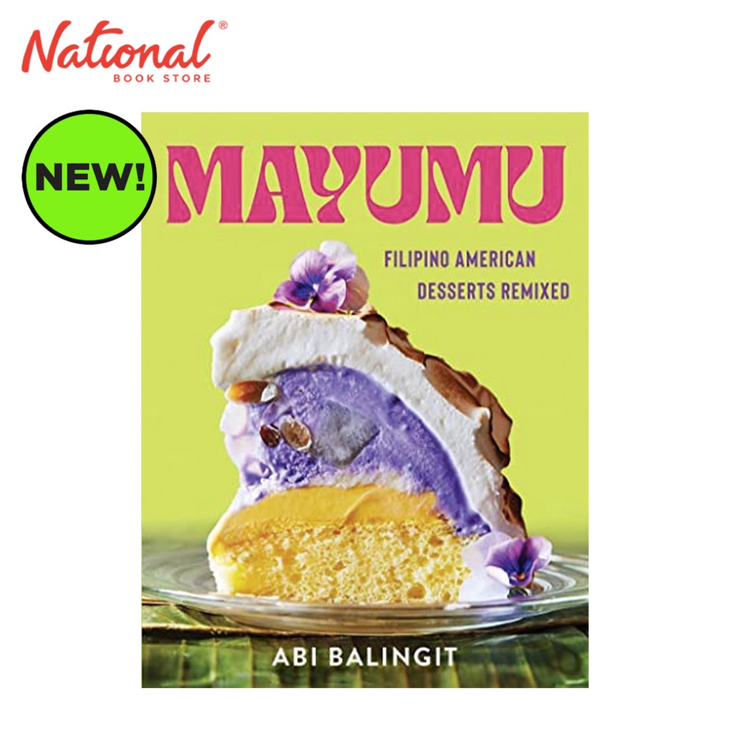 Mayumu: Filipino American Desserts Remixed by Abi Balingit - Hardcover ...