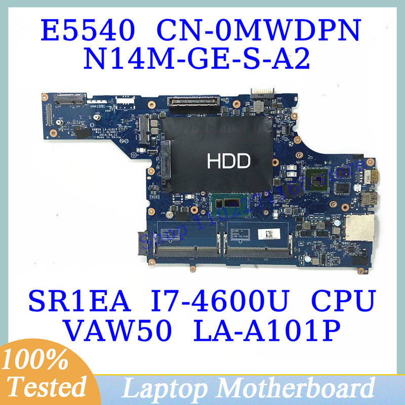 CN-0MWDPN 0MWDPN MWDPN For DELL E5540 With SR1EA I7-4600U CPU Mainboard ...