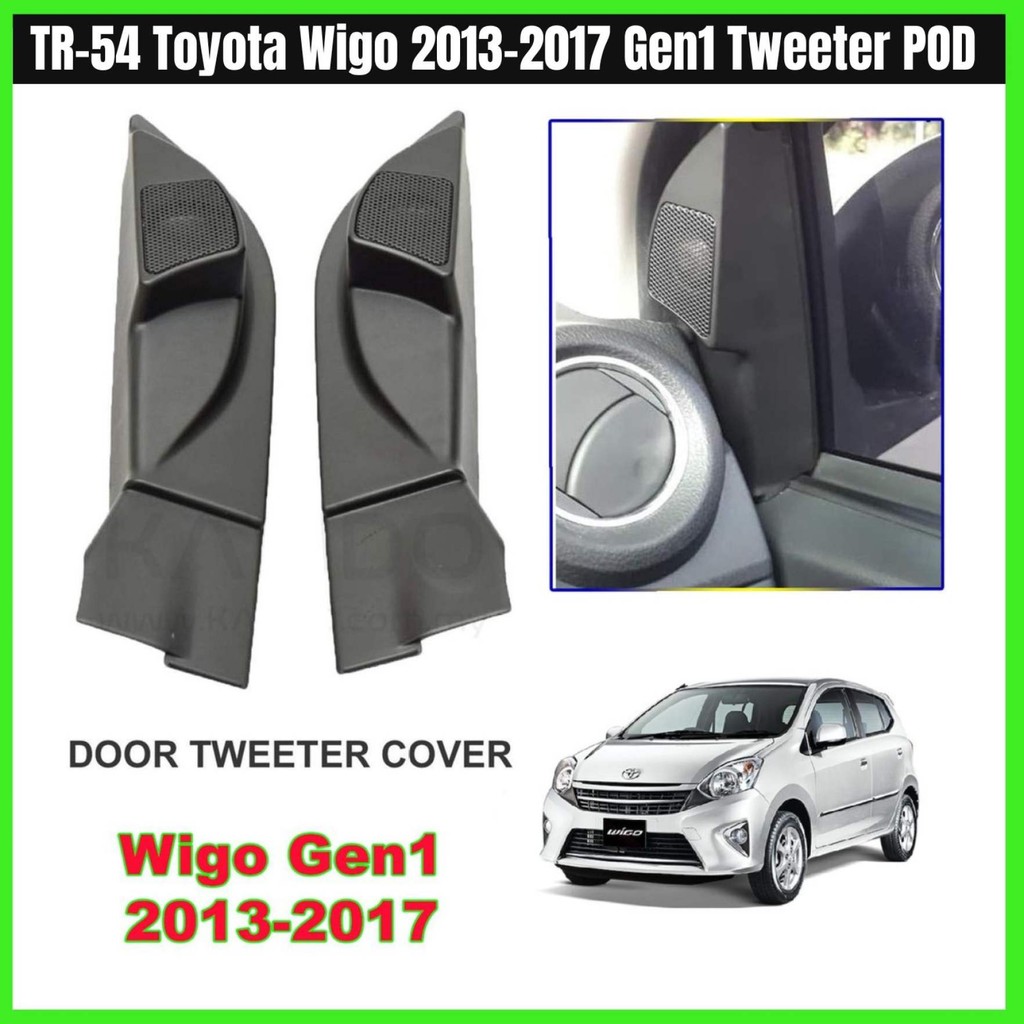 TR-54 Toyota Wigo 2013-2017 Gen1 Tweeter POD Pillar Treble Audio Loud ...
