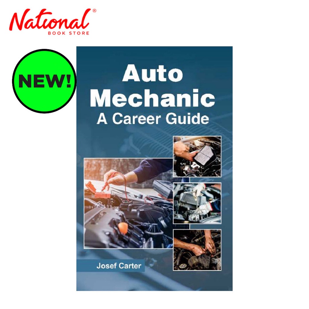Auto Mechanic: A Career Guide by Josef Carter - Trade Paperback ...