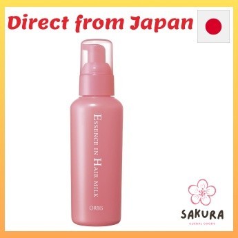 ORBIS Essence-In Hair Milk Leave-In Treatment Hair Milk Serum 140g 【Direct From Japan】 | Shopee ...
