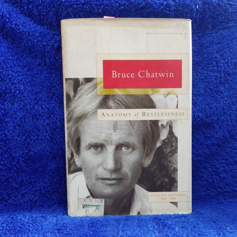 Anatomy Of Restlessness By Bruce Chatwin | Shopee Philippines