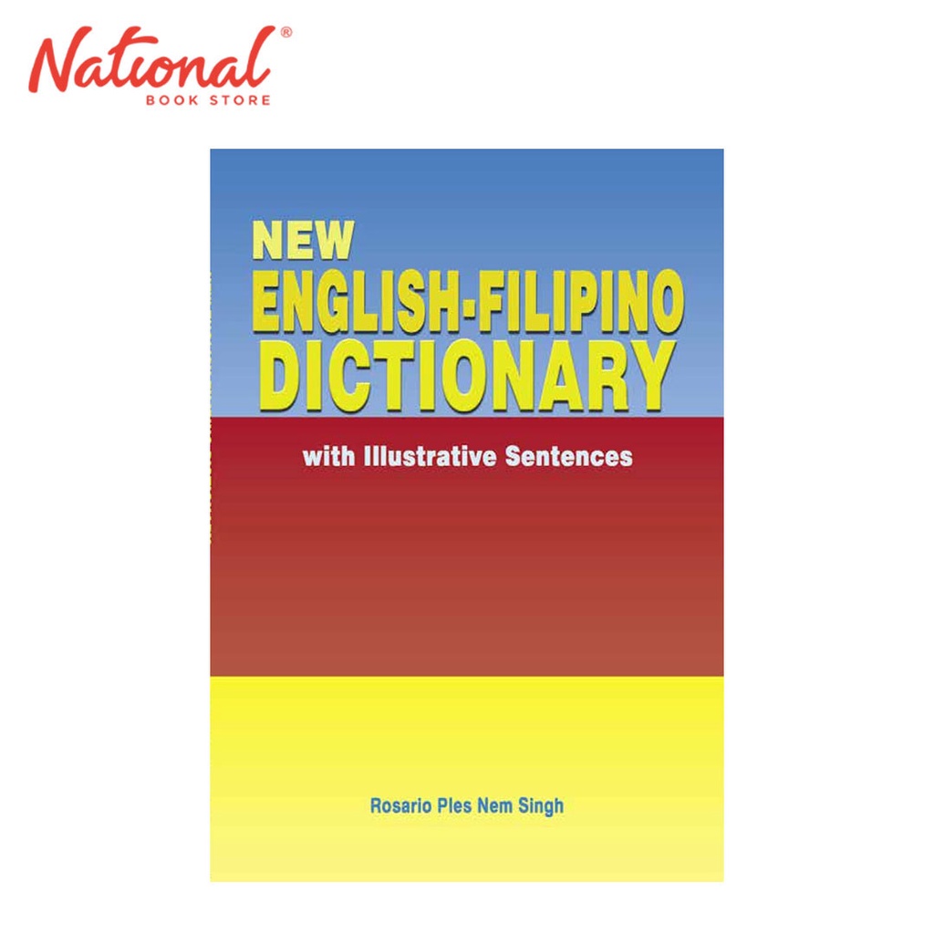 New English-Filipino Dictionary with Illustrative Sentences by Rosario ...