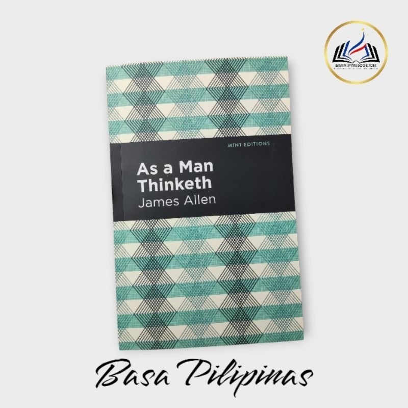 Premium: As a Man Thinketh by James Allen (SoftCover) | Basa Pilipinas | Shopee Philippines