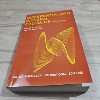 Differential and Integral Calculus sixth edition(clyde E.Love, Earl D ...