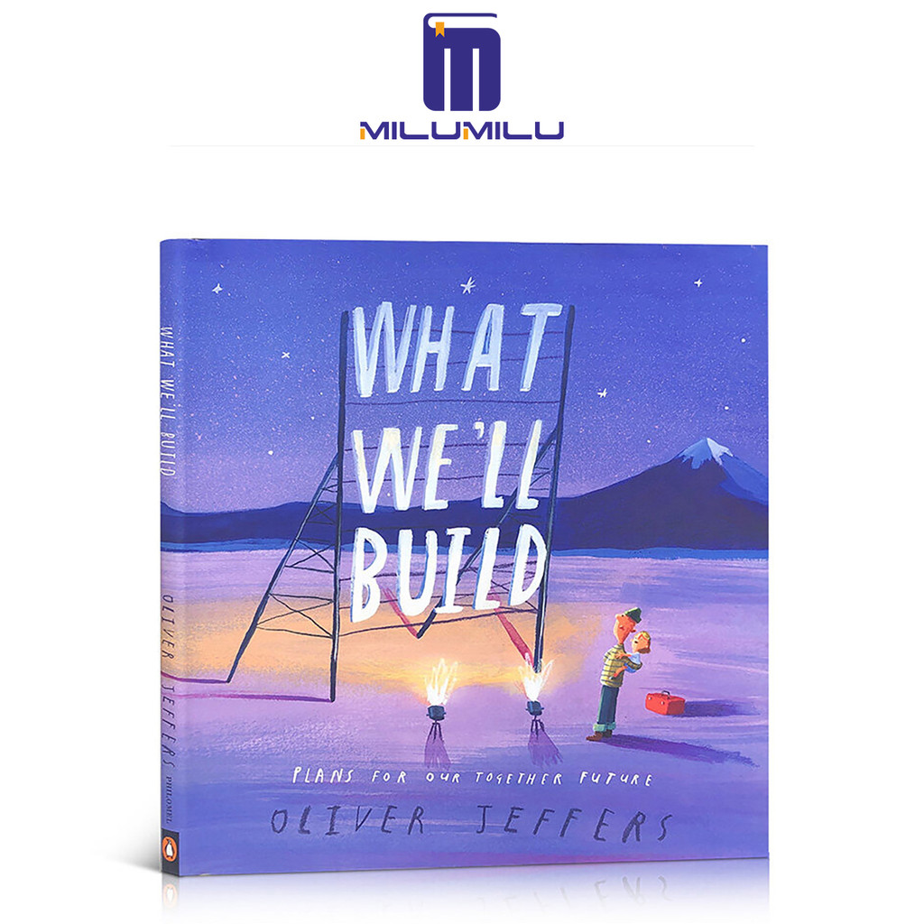 milumilu Oliver Jeffers What We'll Build Plans For Our Together Future ...