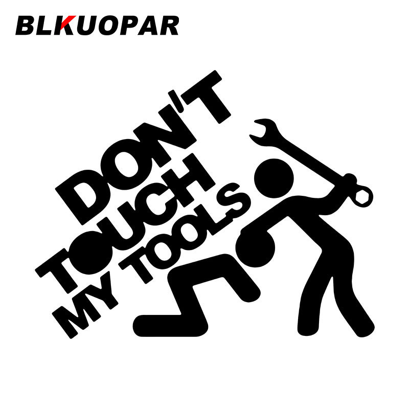 유BLKUOPAR Dont Touch My Tools Car Stickers Creative Decal Waterproof ...