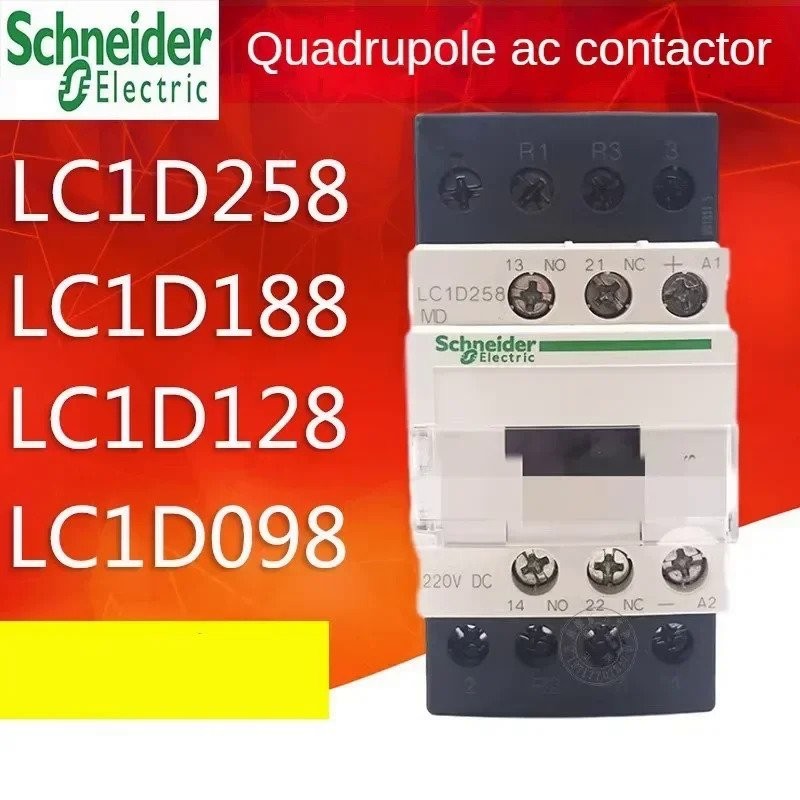 Schneider Electric Four-Pole Contactor LC1D258/D188/D128/D098 B7C/E7C ...