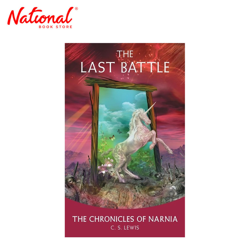 Chronicles of Narnia Book 7: The Last Battle by C. S. Lewis - Trade ...