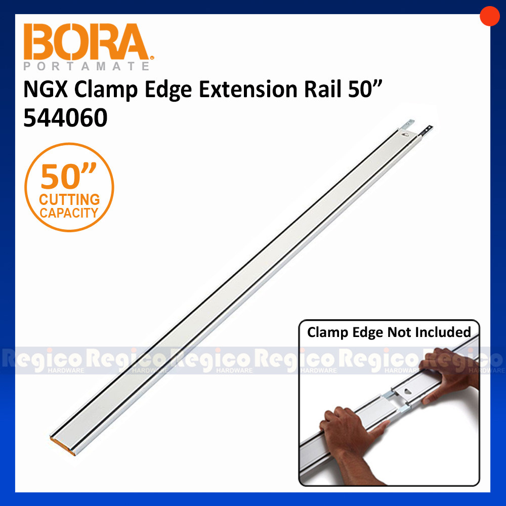 Bora NGX 50 inches Clamp Edge Extension Rail 544060 Regico Hardware ...