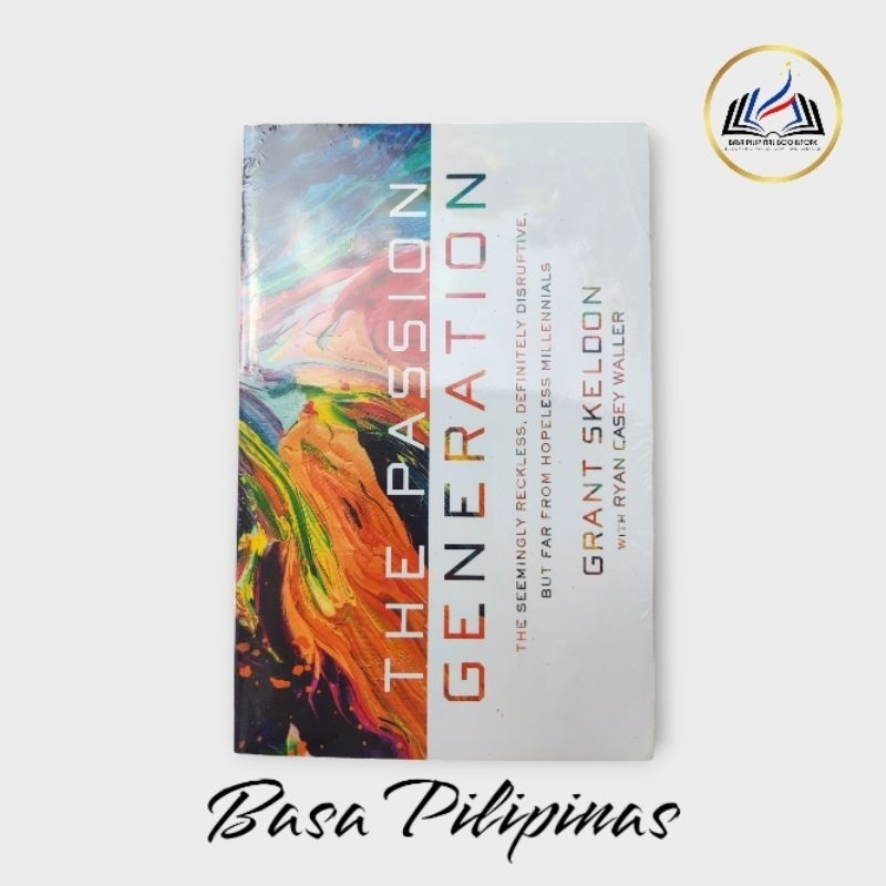 TWSI: The Passion Generation (SoftCover) Grant Skeldon | Basa Pilipinas ...