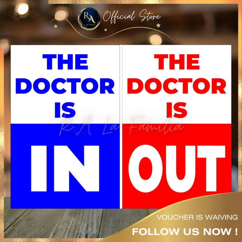 R.A THE DOCTOR IS IN/OUT PVC SIGNAGE. HIGH GLOSSY | Shopee Philippines