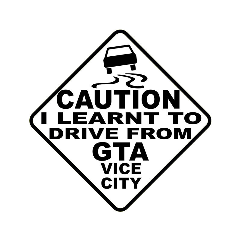 유CAUTION I LEARNT TO DRIVE FROM GTA VICE CITY Car Sticker Automobiles ...