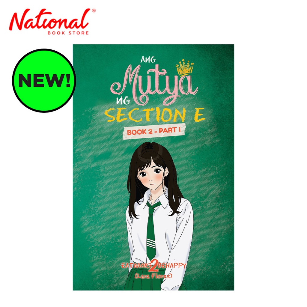 Ang Mutya Ng Section E: Book 2 Part 1 by Lara Eatmore2Behappy Flores - Trade Paperback | Shopee ...