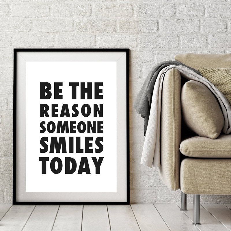 ☼Be The Reason Someone Smiles Today Prints Inspirational Quotes Poster ...