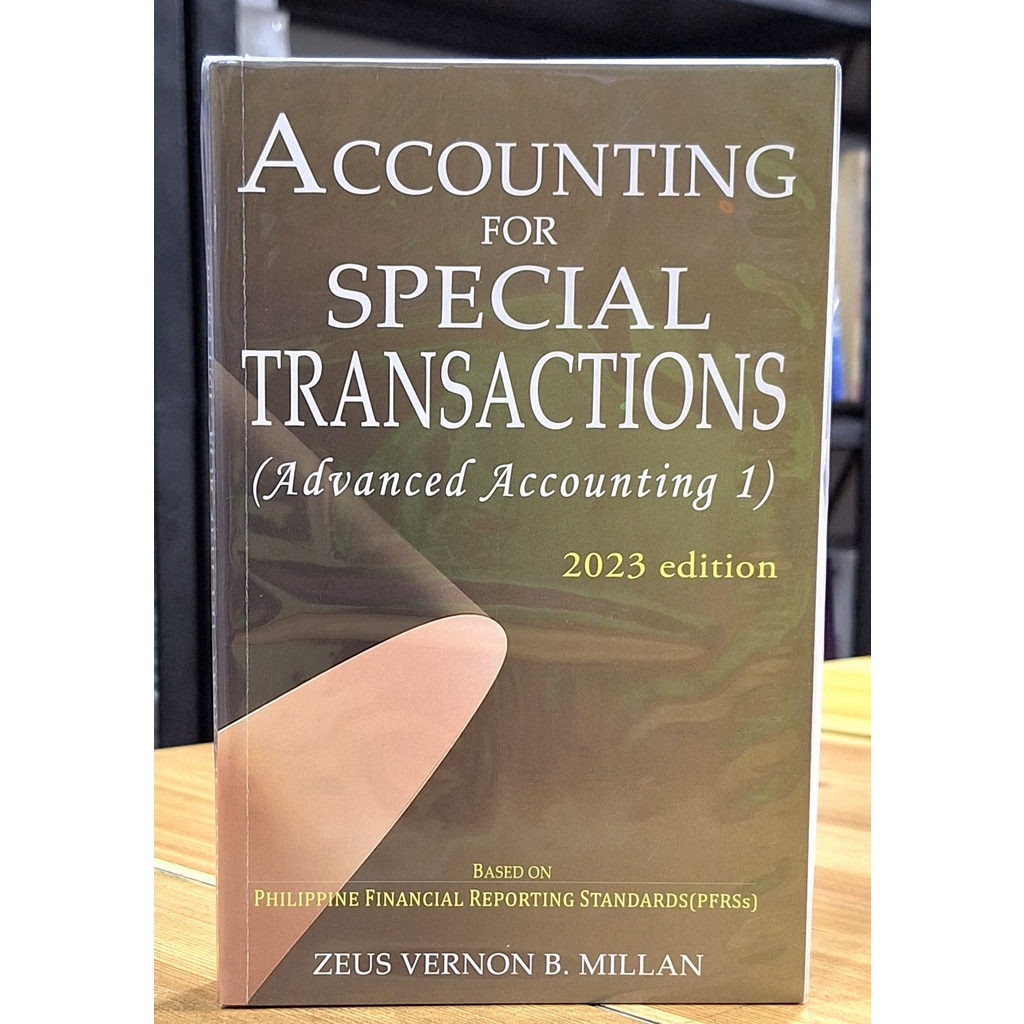 Accounting for Special Transactions (Advanced Accounting 1) by Millan ...