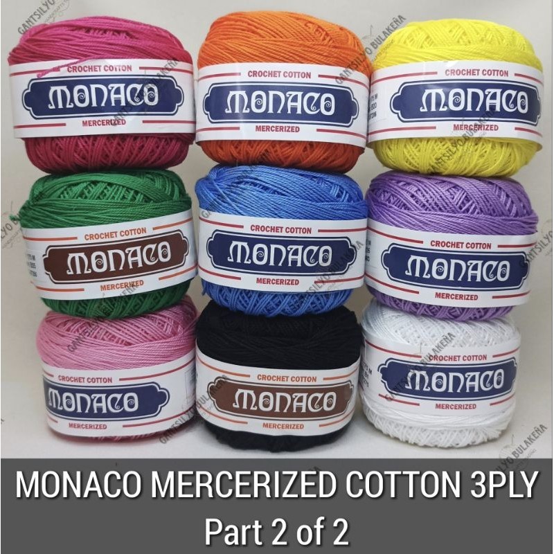 MONACO BALL Mercerized Crochet Cotton Ball 3 ply 175 M Part 2 of 2 ...