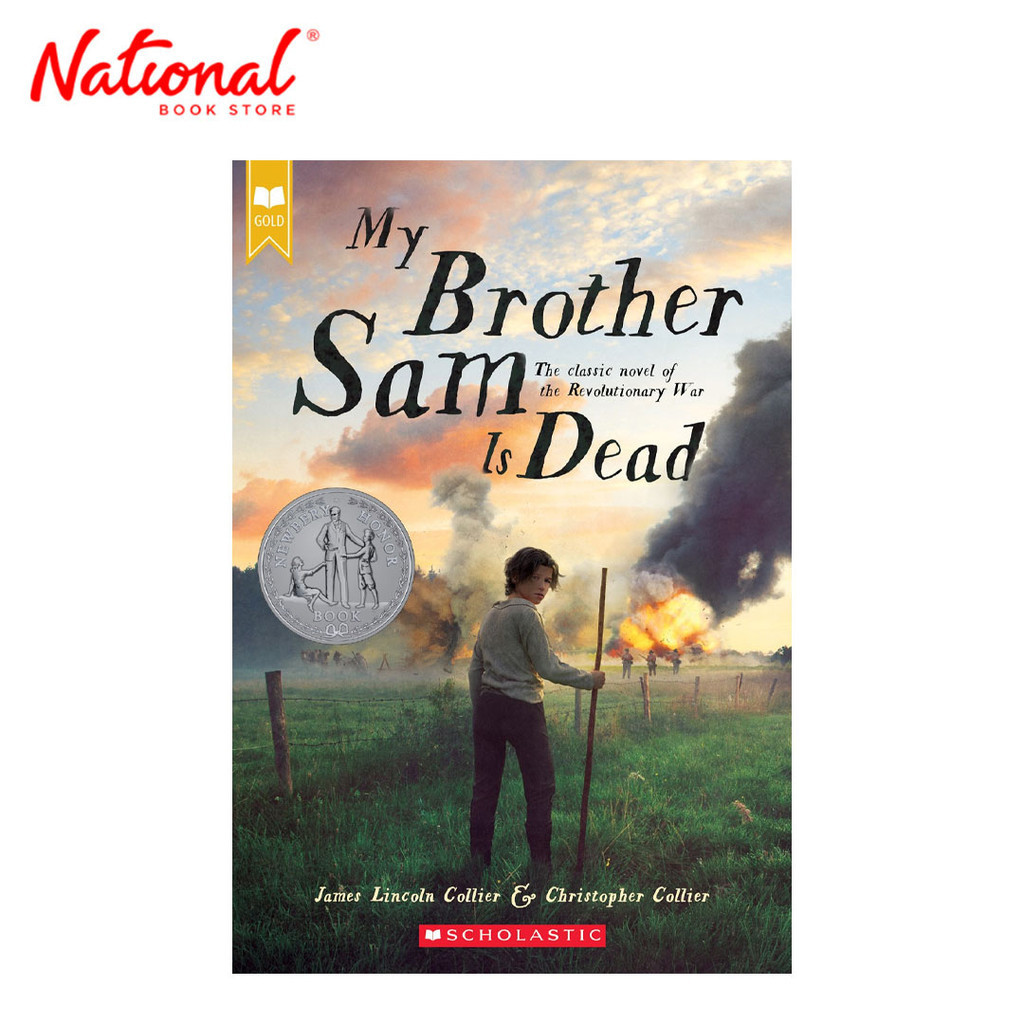 My Brother Sam Is Dead by James Lincoln Collier and Christopher Collier ...