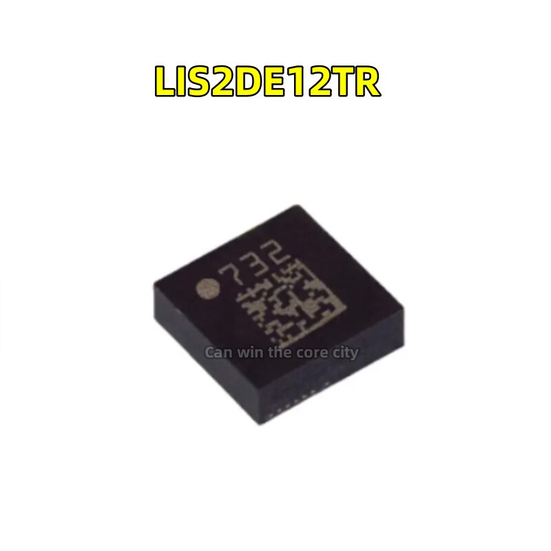 10 pieces Original LIS2DE12TR LGA12 732 3-axis MEMS accelerometer motion sensor / gyroscope chip ...