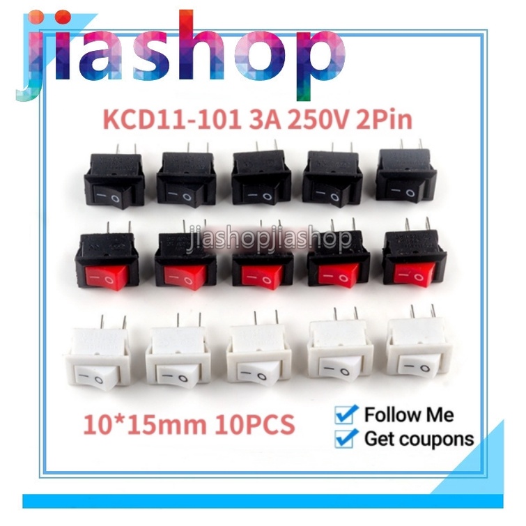 10Pcs KCD11-101 Push Button Switch 10x15mm SPST 2Pin 3A 250V KCD11 Snap ...