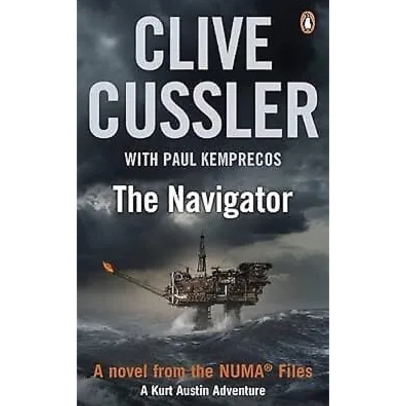 Clive Cussler with Paul Kemprecos • The Navigator: NUMA Files #7 (The ...