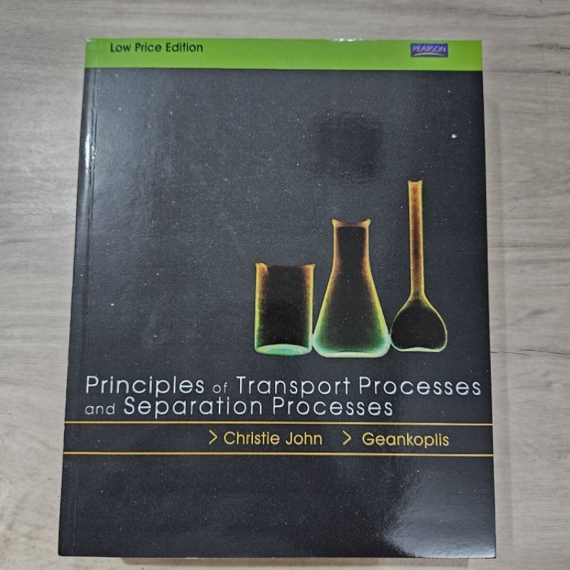 Principles of Transport Processes and Separation Processes By ...