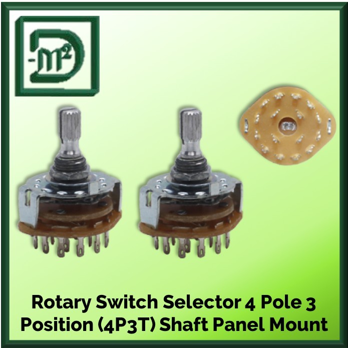 Rotary Switch Selector 4 Pole 3 Position 4P3T Shaft Panel Mount (2pcs ...