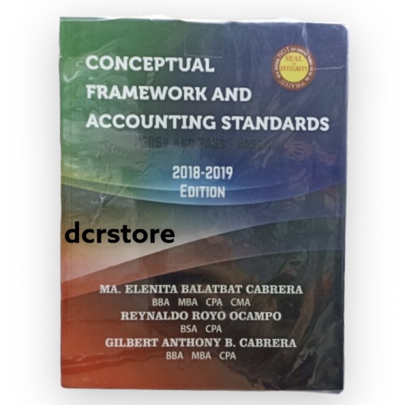 Conceptual Framework And Accounting Standards 2018 2019 Edition