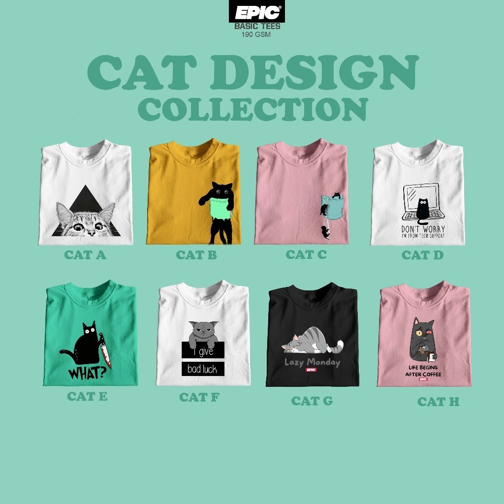 Basic Tees - CAT DESIGN COLLECTION - Minimal Tees (Epic Clothing Streetwear) | Shopee Philippines