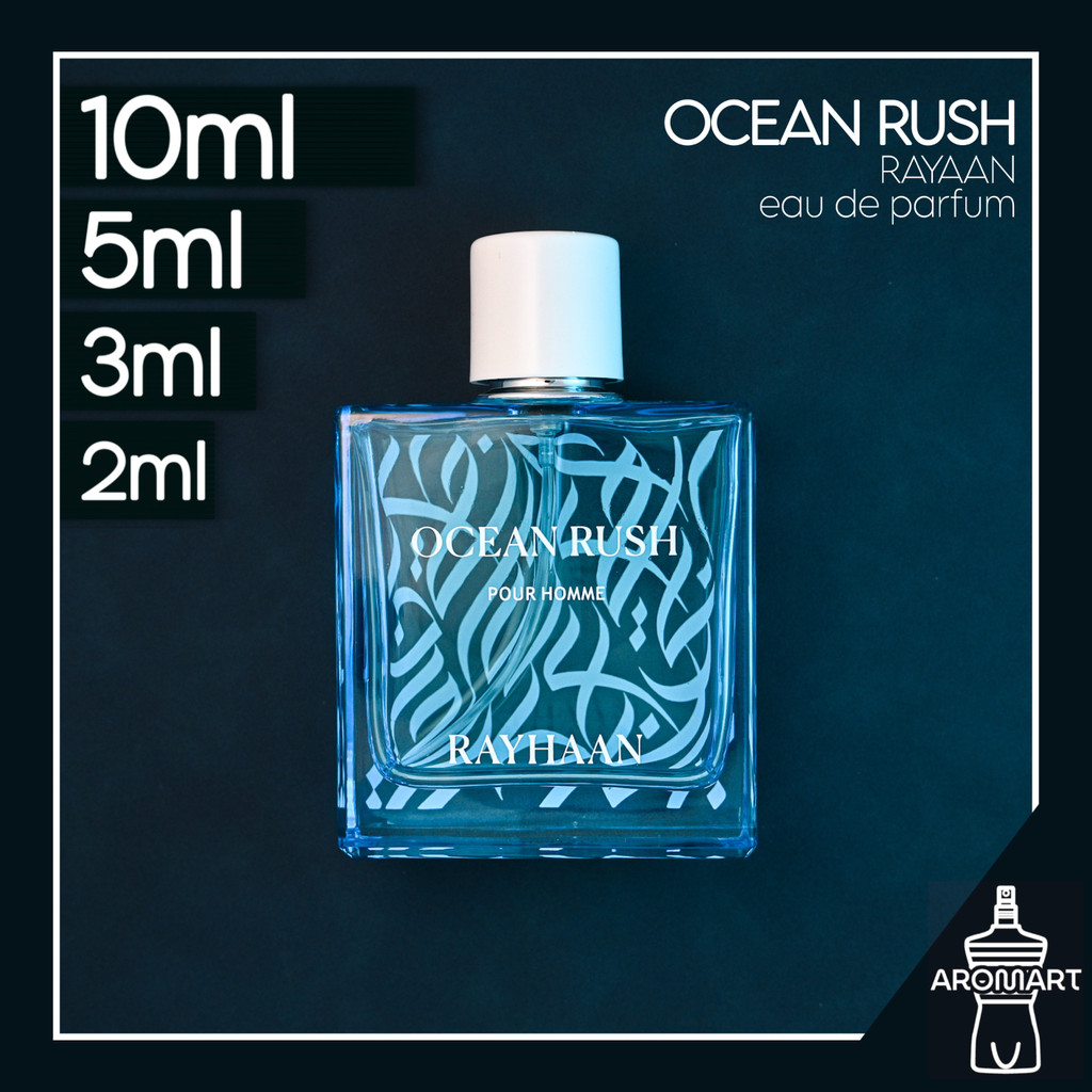 OCEAN RUSH Rayhaan EDP Decant [2ml 3ml 5ml 10ml] Original Perfume for Men Takal Tingi AROMARTPH ...