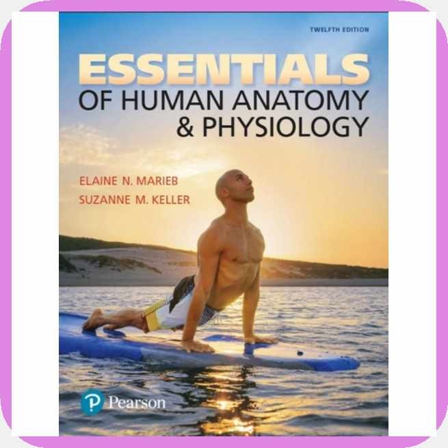 Essentials^ko@of^W>Human)te>Anatomy)st>&)lF>Physiology)CI>12th)Rf ...