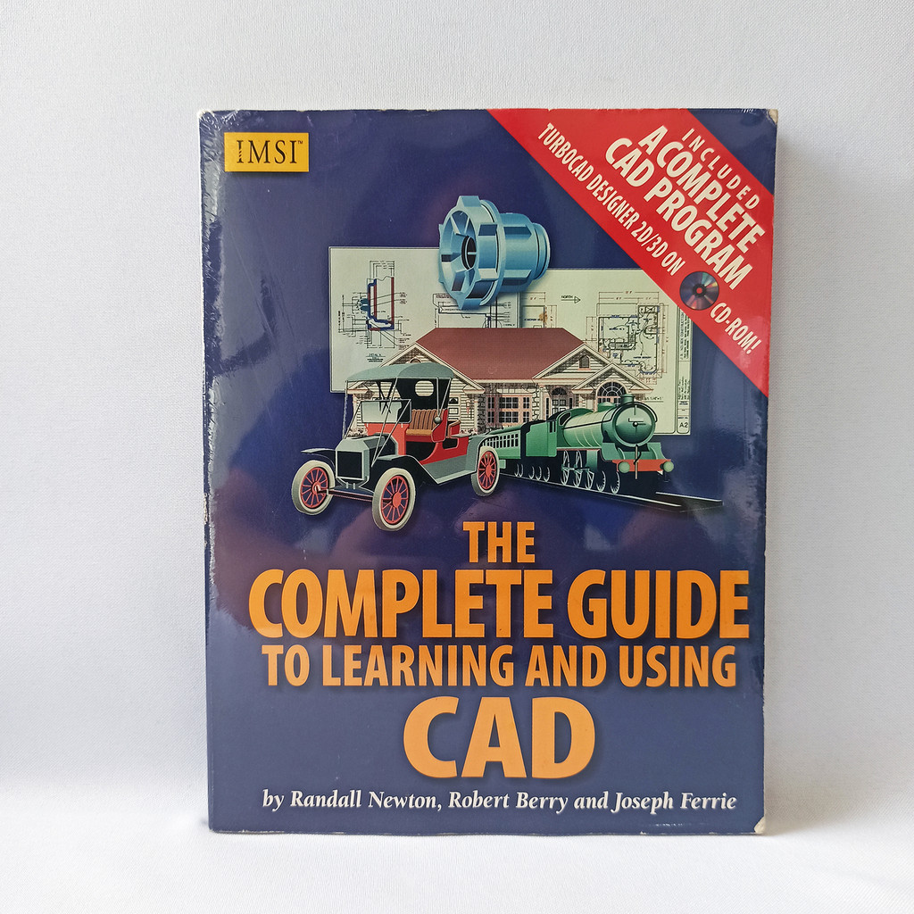 Complete Guide To Learning And Using CAD by Randall Newton - Reference ...