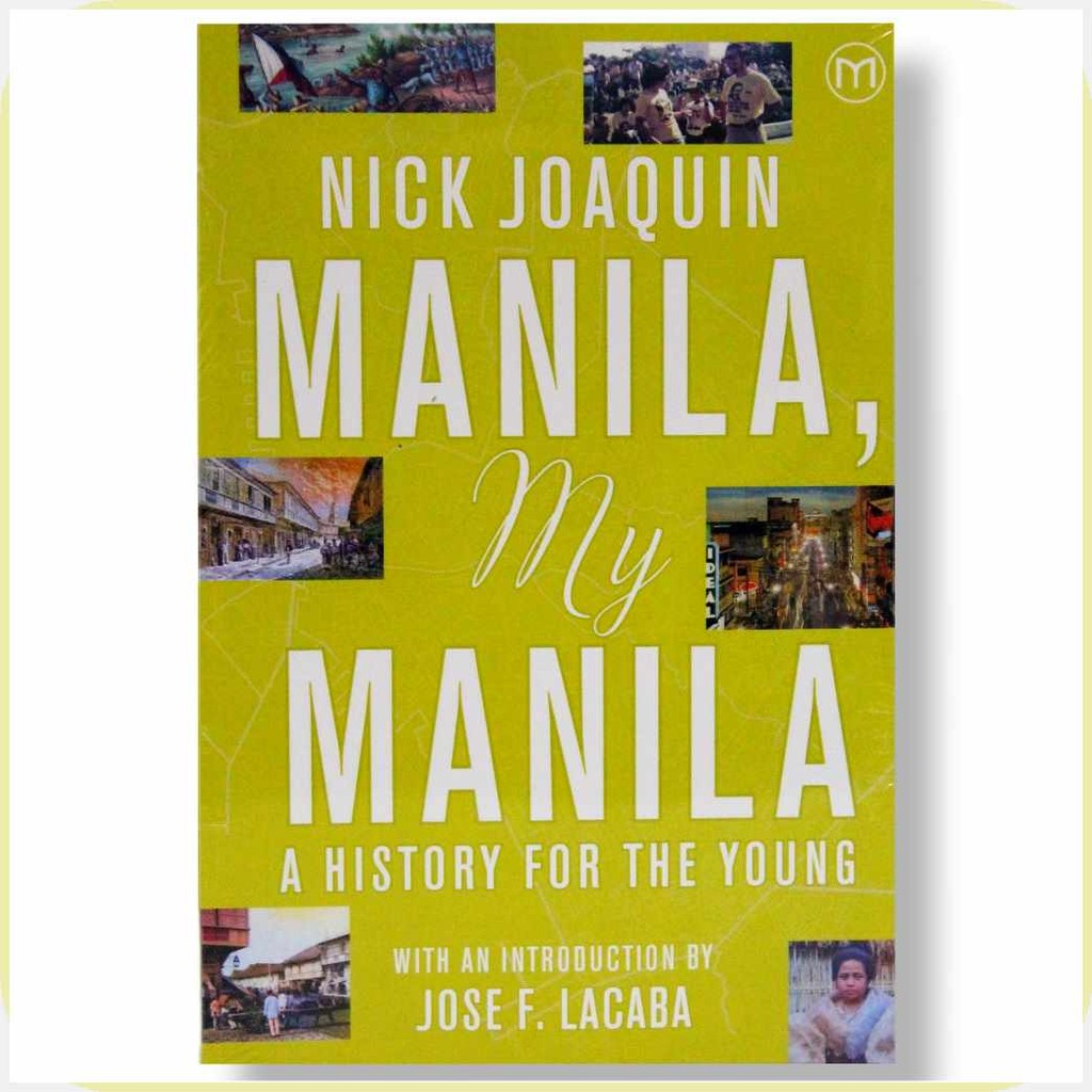 Manila,*N#My`IV;Manila:;pE`A;yt`History;Va`for;iY`the;Ld`Young;Fy`by ...