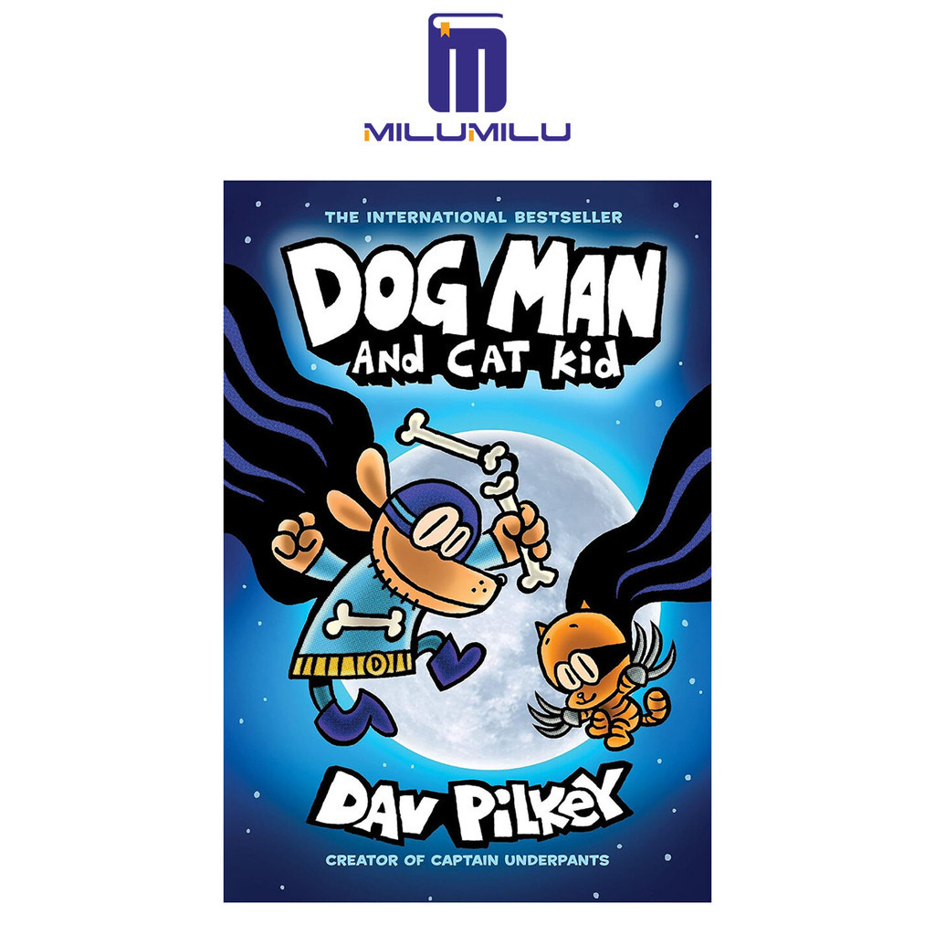 Dog Man and Cat Kid: A Graphic Novel (Dog Man #4): From the Creator of ...