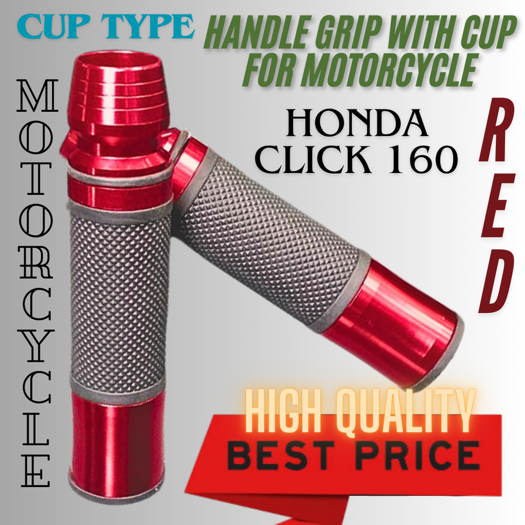 HONDA CLICK 160 MOTORCYCLE SPARKING HANDLE grips cup type HIGH QUALITY ...