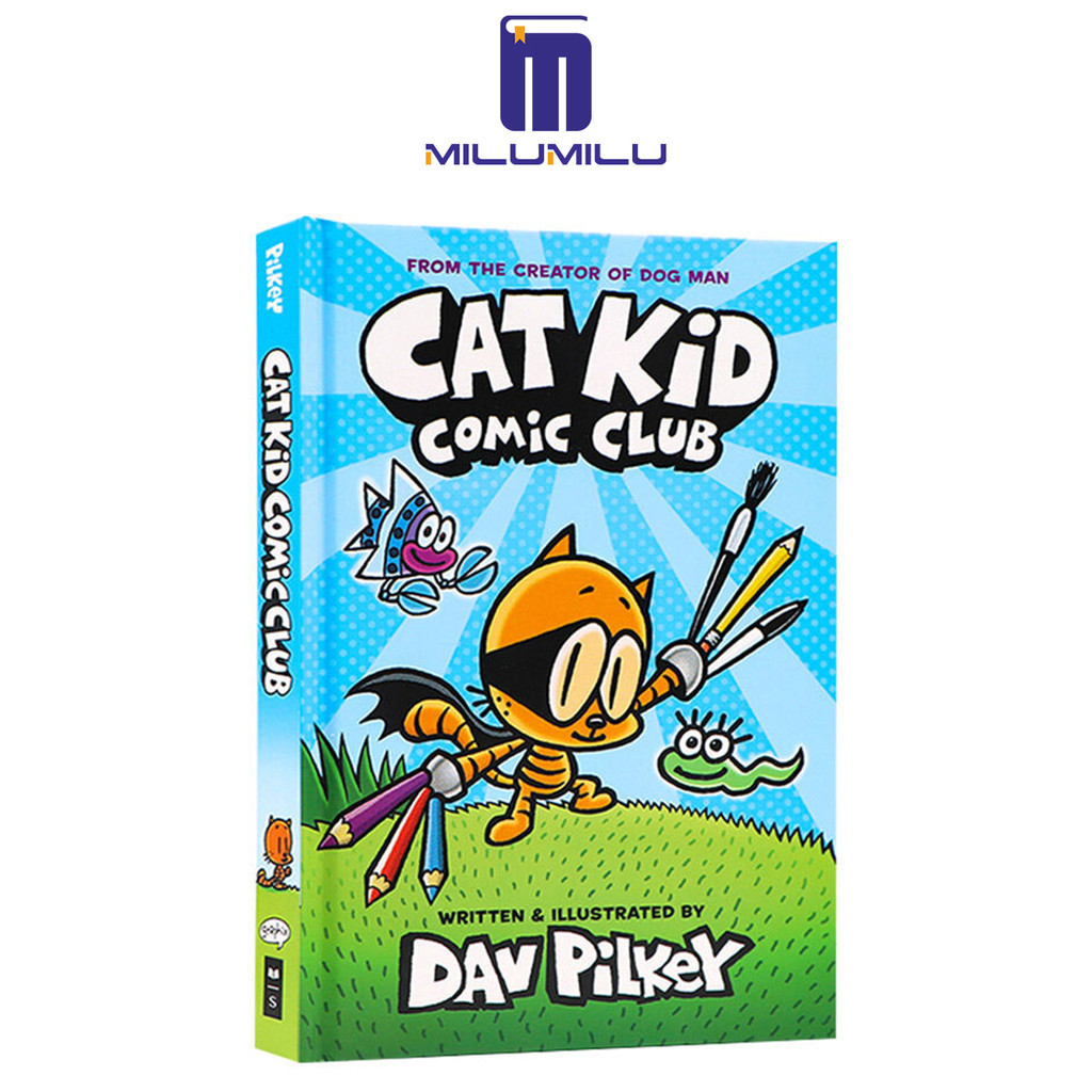 Cat Kid Comic Club: A Graphic Novel (Cat Kid Comic Club #1): From the ...