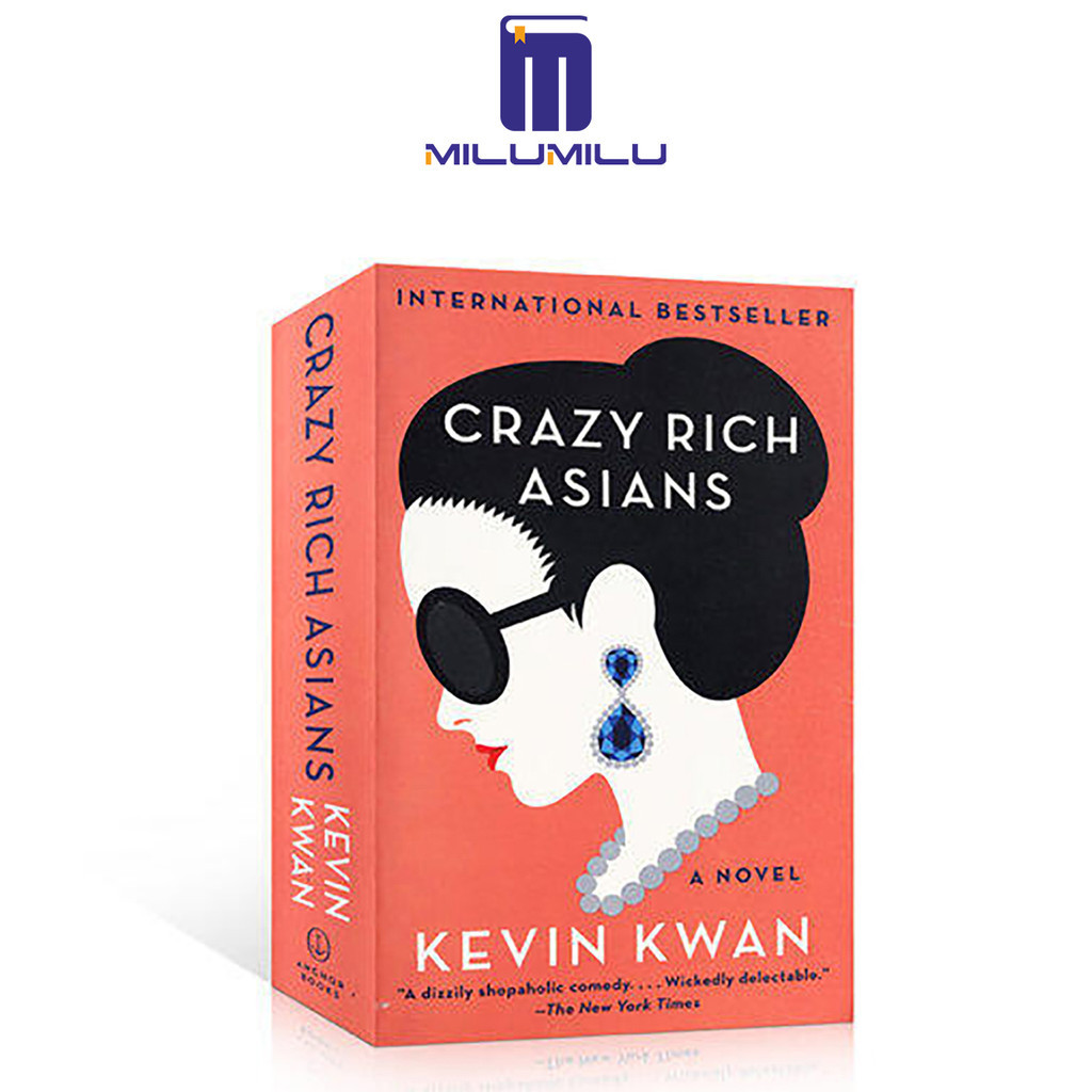 milumilu Crazy Rich Asians Kevin Kwan Aklat English original romantic comedy novel | Shopee ...