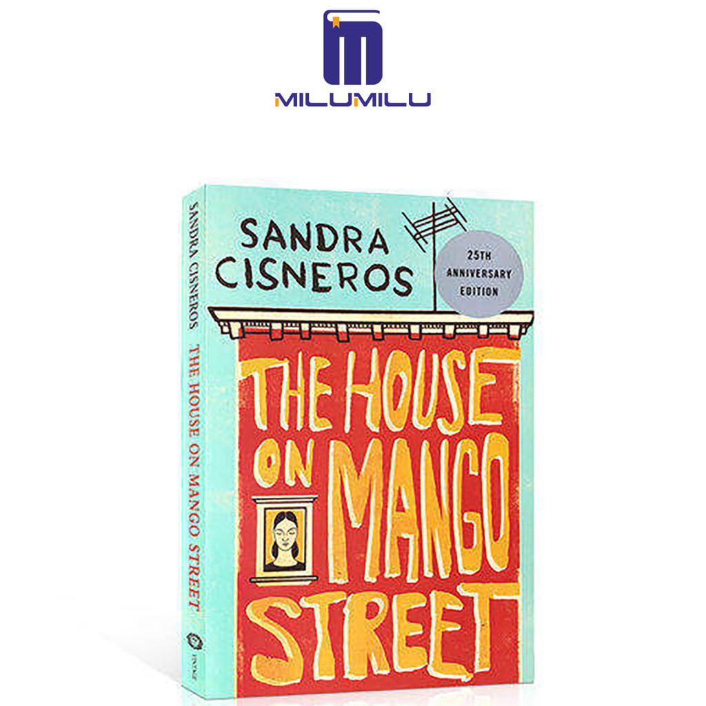 milumilu Sandra Cisneros's the house on mango street Aklat Teenagers ...