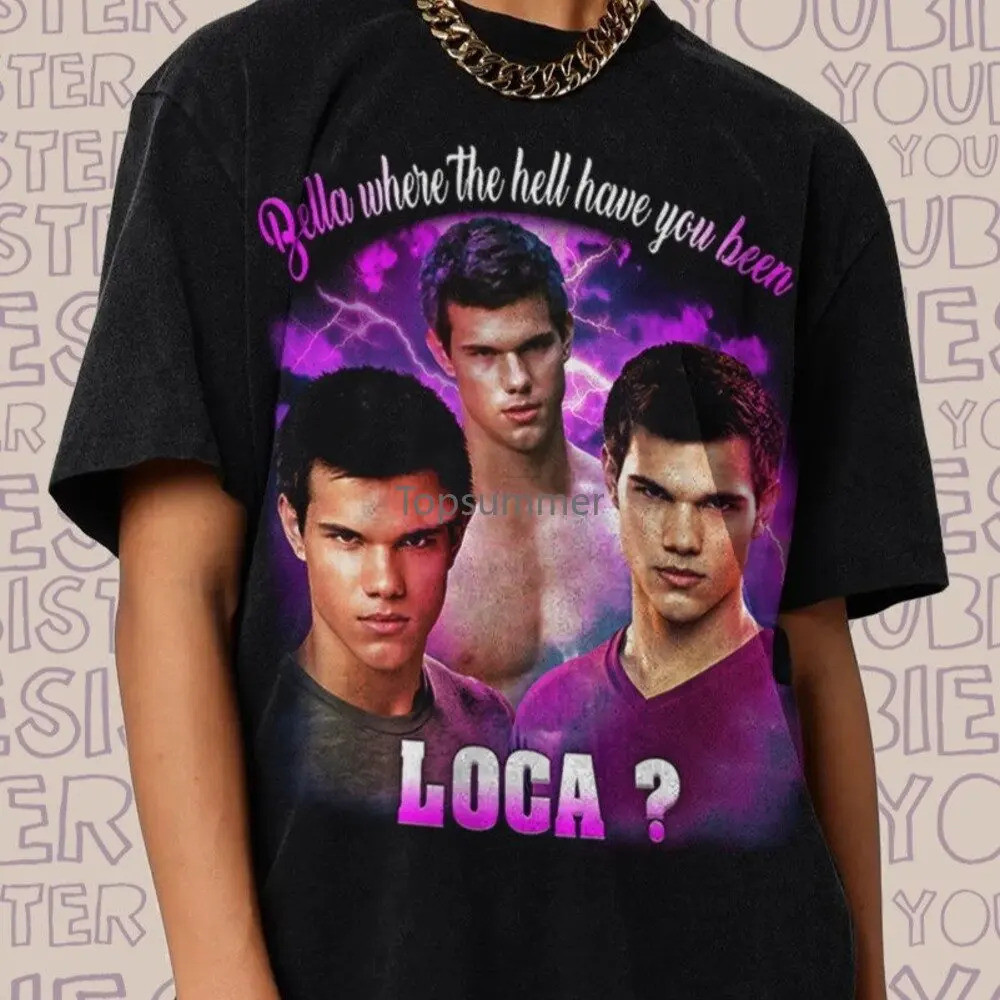 Bella Where The Hell Have You Been Loca T-Shirt Twilight Saga Merch ...