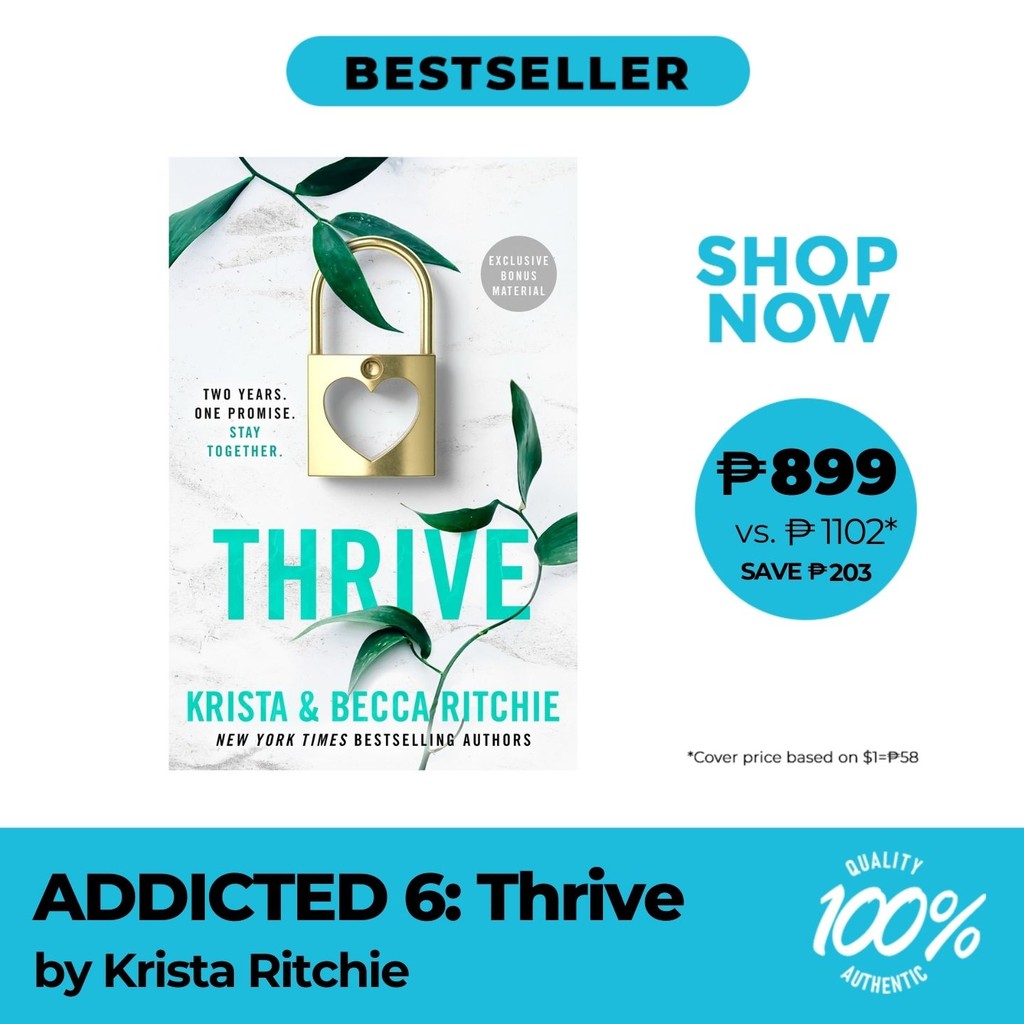 Addicted 6: Thrive by Krista Ritchie & Becca Ritchie - Trade Paperback - New Adult Fiction ...