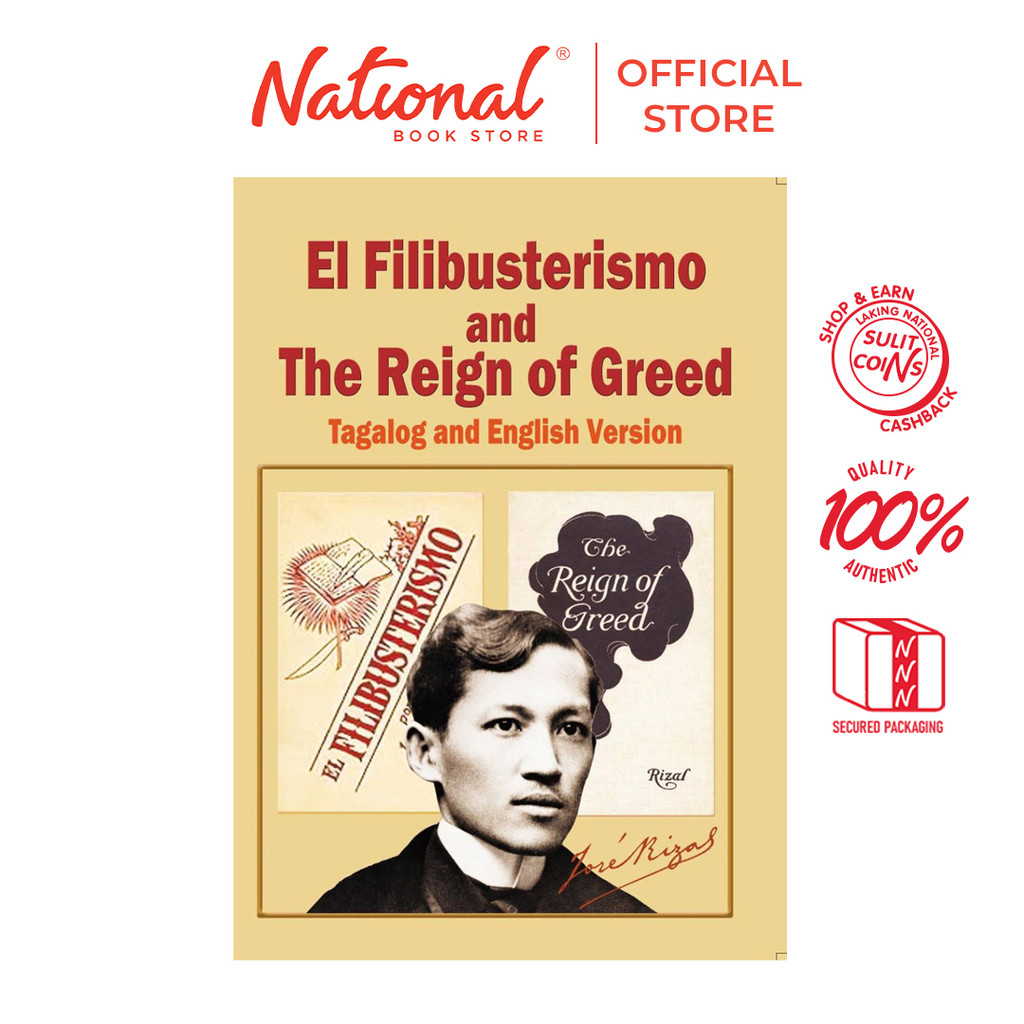 El Filibusterismo and the Reign of Greed: Tagalog and English Version ...