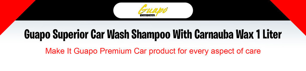 Guapo Superior Car Wash Shampoo With Carnauba Wax | EJDalanon ...
