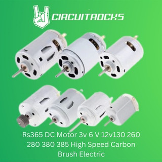 Circuitrocks Rs365 DC Motor 3v 6 V 12v130 260 280 380 385 High Speed ...