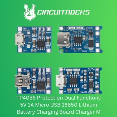 Circuitrocks TP4056 Protection Dual Functions 5V 1A Micro USB 18650 ...